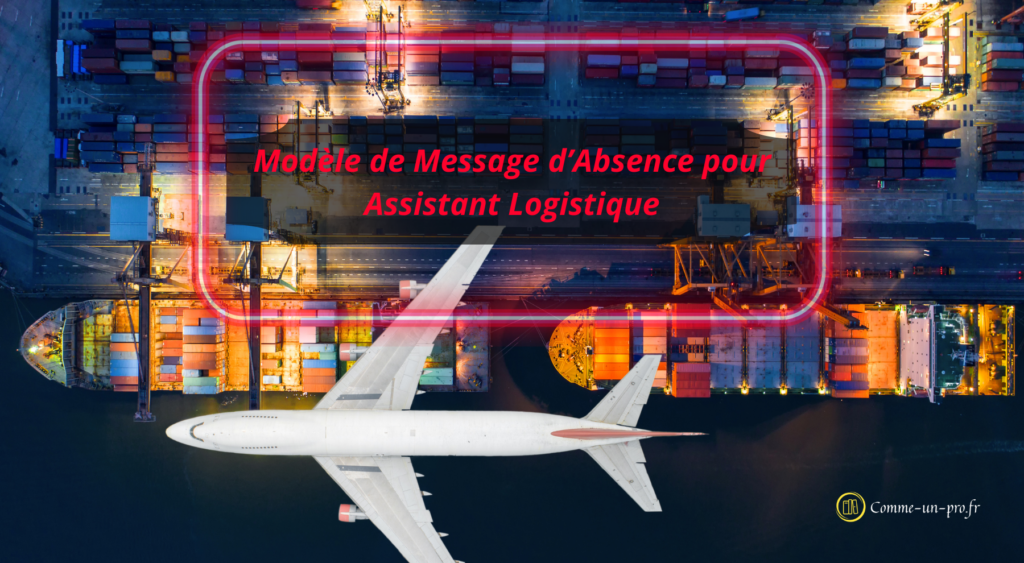 Modèle message d'Absence : Logistique