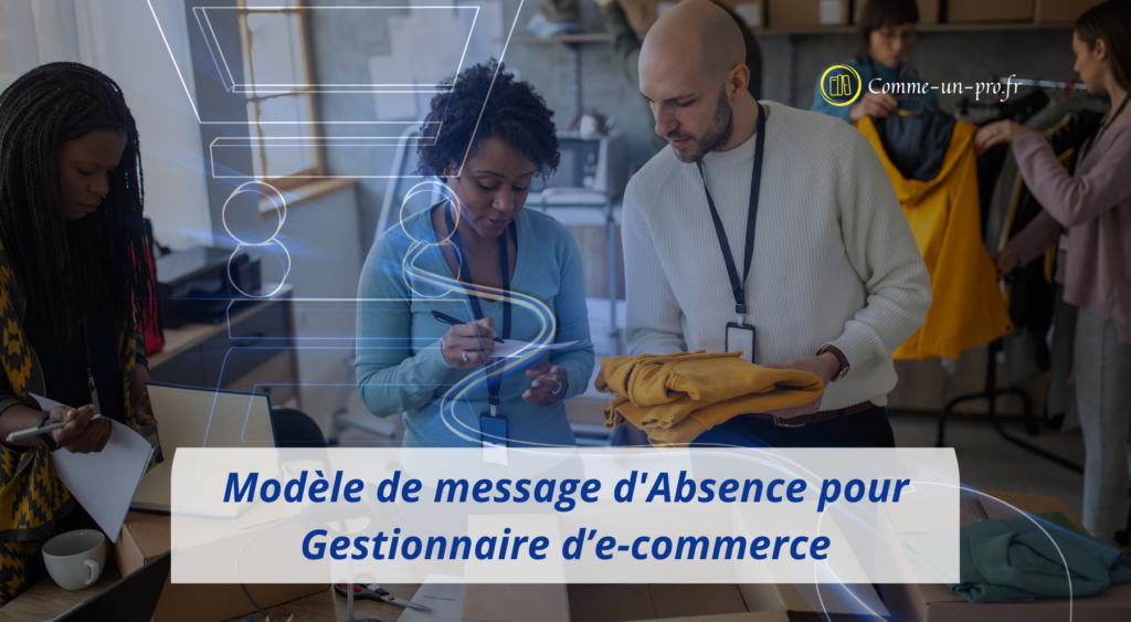 Modèle de Message d'Absence pour Gestionnaires E-commerce