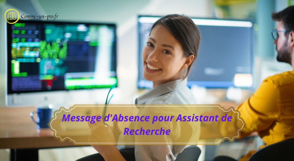 Annoncez Votre Absence avec Style : Modèle Chercheur